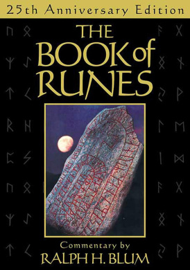 The Book of Runes, 25th Anniversary Edition, Ralph H Blum - Shop Online ...