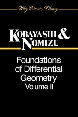 Foundations of Differential Geometry, Volume 2 (Wiley Classics Library ...