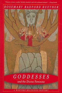 Goddesses and the Divine Feminine, Rosemary Radford Ruether - Shop ...