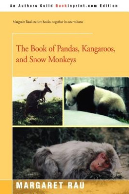 The Book of Pandas, Kangaroos, and Snow Monkeys, Margaret Rau - Shop ...