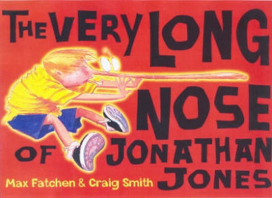 The Very Long Nose of Jonathan Jones, Max Fatchen Craig Smith - Shop ...