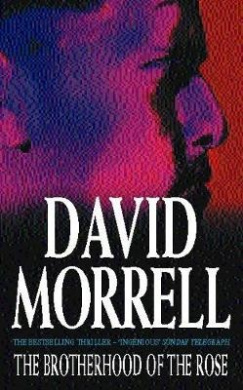 The Brotherhood of the Rose, David Morrell - Shop Online for Books in ...