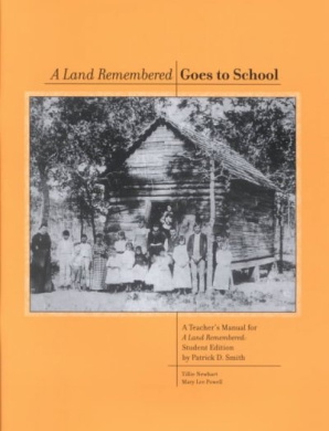 A Land Remembered Goes To School, Teachers Guide Edition, Patrick ...