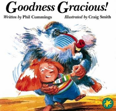 Goodness Gracious!, Phil Cummings Craig(Aus) Smith - Shop Online for ...