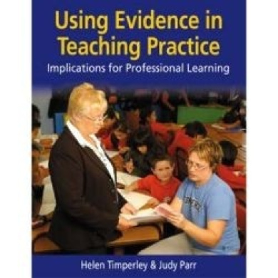 Using Evidence in Teaching Practice, Helen S Timperley Judy Parr - Shop ...