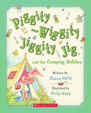 Piggity Wiggity and the Camping Holiday, Diana Neild Philip Webb - Shop ...