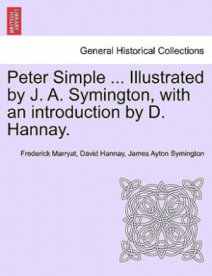 Peter Simple ... Illustrated by J. A. Symington, with an introduction ...