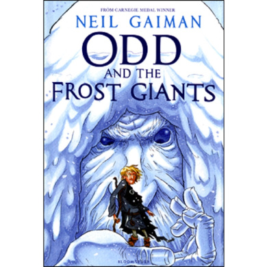 Odd and the Frost Giants, Neil Gaiman Chris Riddell (Illustrated ...