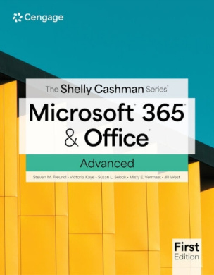 The Shelly Cashman SeriesÂ® MicrosoftÂ® 365Â® & OfficeÂ® Advanced ...