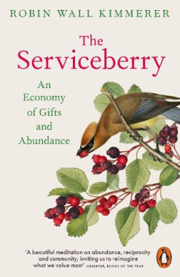 The Serviceberry, Robin Wall Kimmerer John Burgoyne - Shop Online for ...