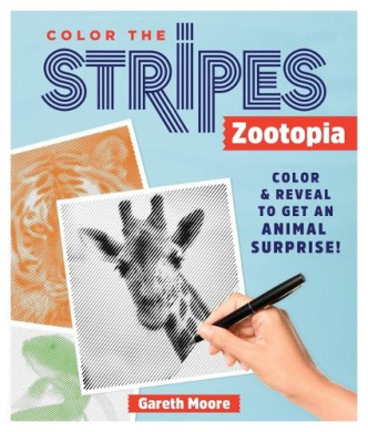 Color the Stripes: Zootopia, Gareth Moore - Shop Online for Books in ...