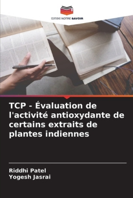 TCP - Évaluation de l'activité antioxydante de certains extraits de ...